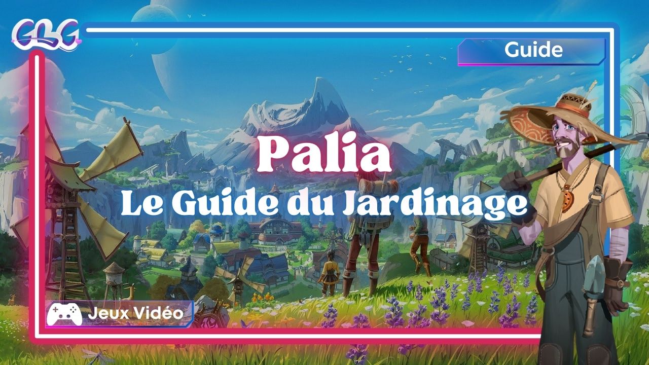 Palia - Le Guide de Jardinage - GeeksByGirls